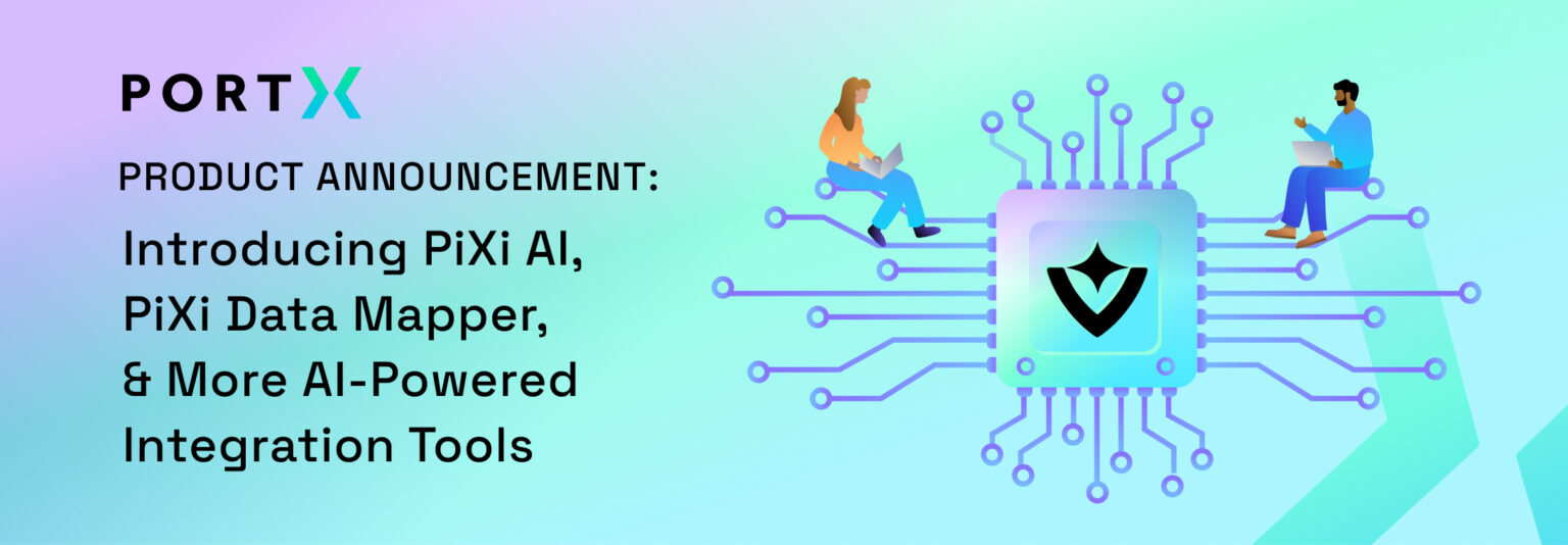 Product Announcement: Introducing PiXi AI, PiXi Data Mapper, and More ...